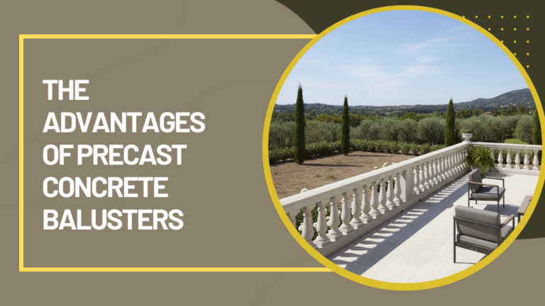 Advantages of Precast Concrete Balusters for Outdoor Design